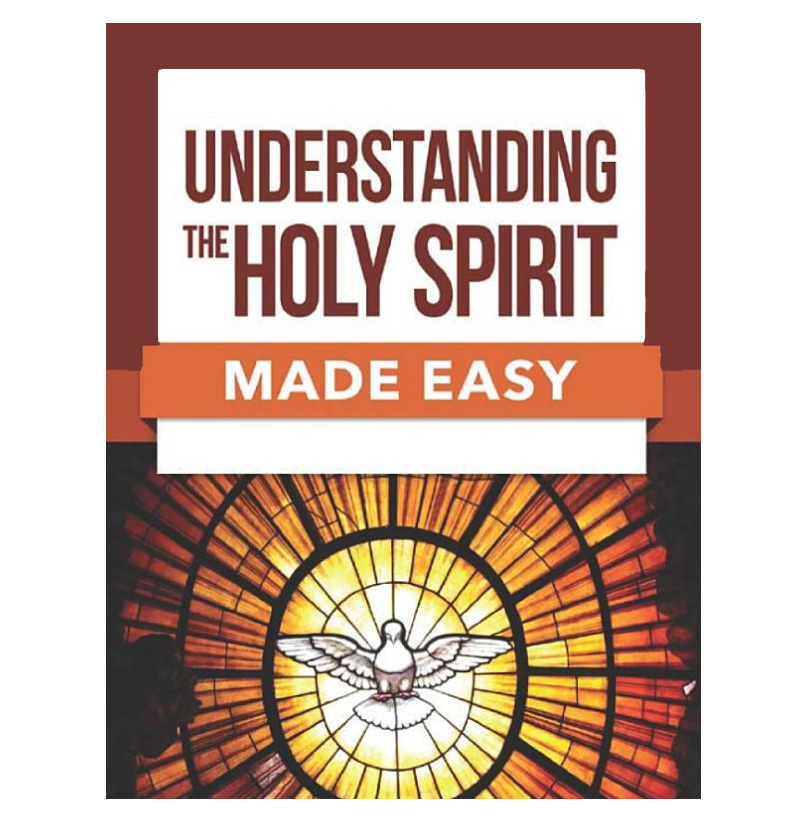 Holy Shroud Fragrance, Inc. - UNDERSTANDING THE HOLY SPIRIT MADE EASY